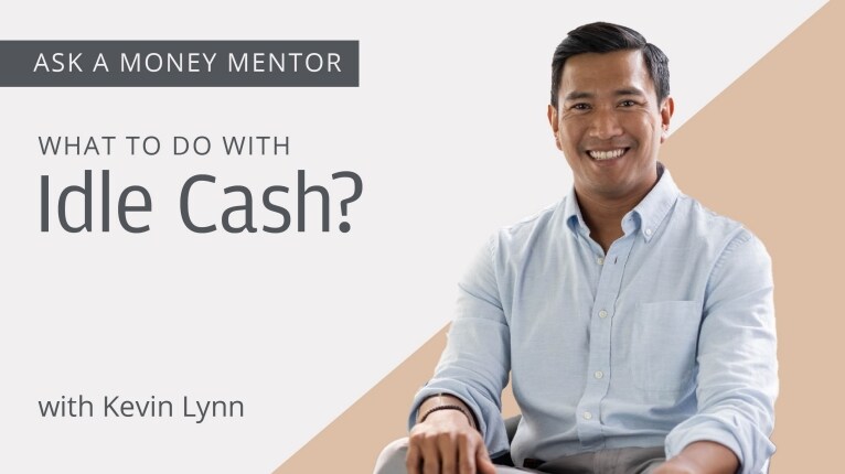 Idle Cash: What Should I Do With My Idle Cash? | Chase